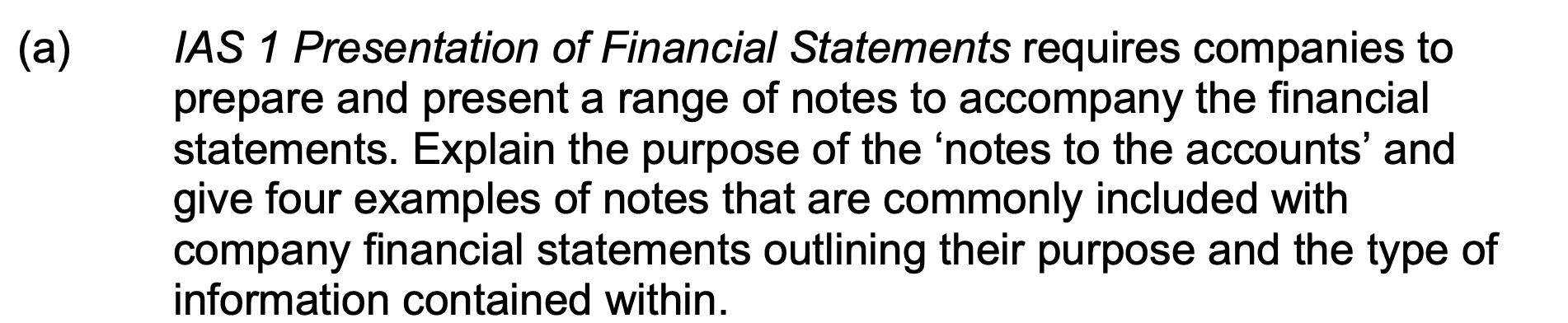 Solved (a) IAS 1 Presentation of Financial Statements | Chegg.com