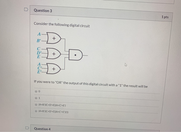 Solved D Question 3 1 pts Consider the following digital | Chegg.com