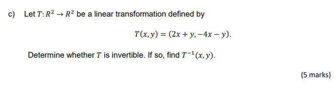 Solved a) Given the transformation T:M2x2 → R defined by | Chegg.com