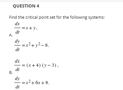Solved Find the critical point set for the following | Chegg.com