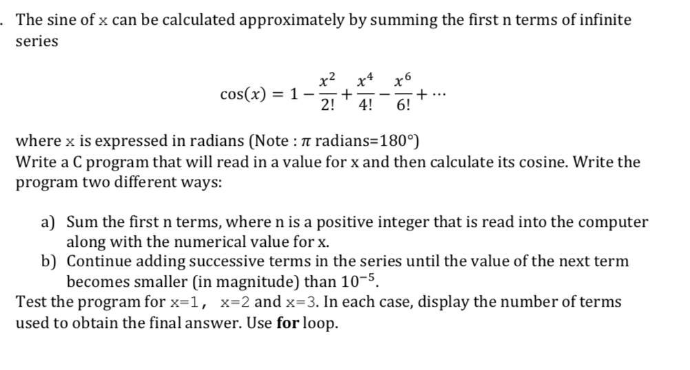 Solved The sine of x can be calculated approximately by | Chegg.com