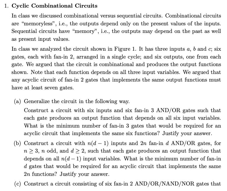 1 Cyclic Combinational Circuits In Class We