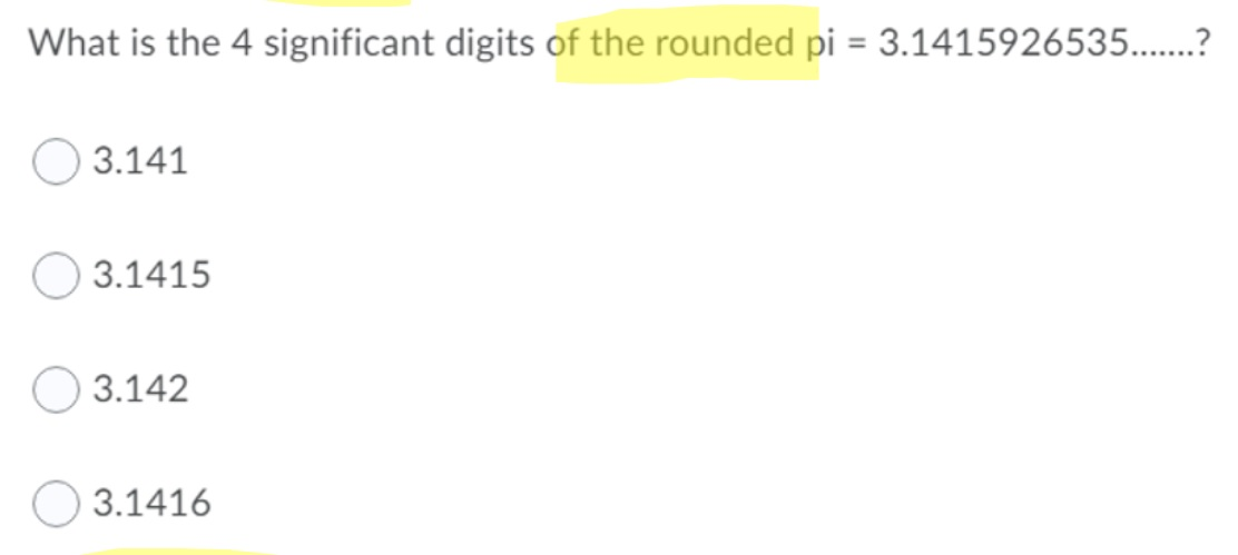 Solved What is the 4 significant digits of the rounded pi = | Chegg.com