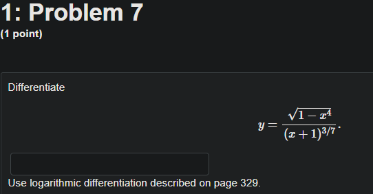 Solved 1: Problem 7(1 ﻿point)Differentiatey=1-x42(x+1)37.Use | Chegg.com