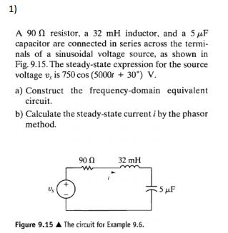 Solved 1) Construct the frequency-domain equivalent circuit | Chegg.com