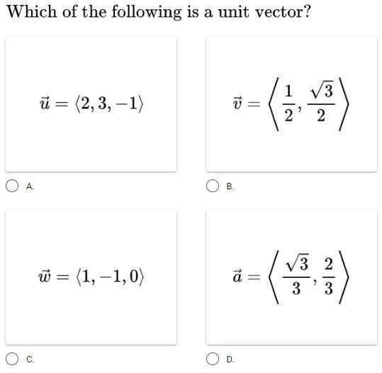 Solved Which of the following is a unit vector? | Chegg.com