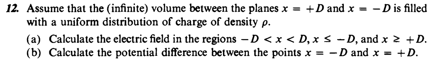 Solved 12. Assume that the (infinite) volume between the | Chegg.com