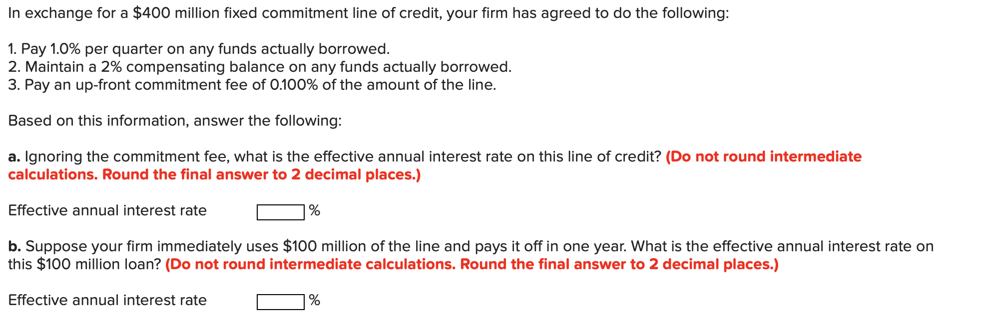 Solved In exchange for a $400 million fixed commitment line | Chegg.com