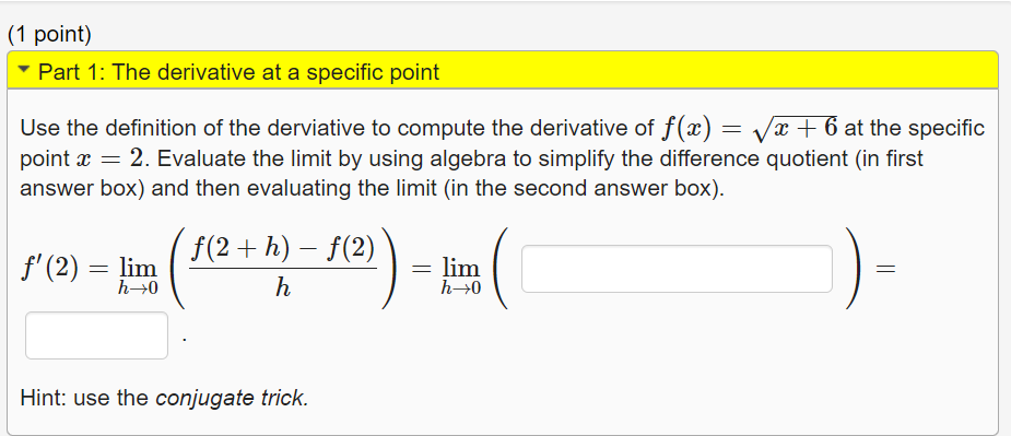 Solved (1 ﻿point)Part 1: The derivative at a specific | Chegg.com