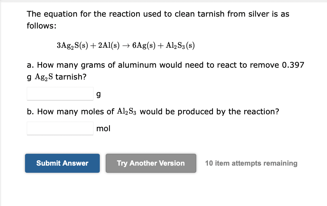 Solved The equation for the reaction used to clean tarnish | Chegg.com