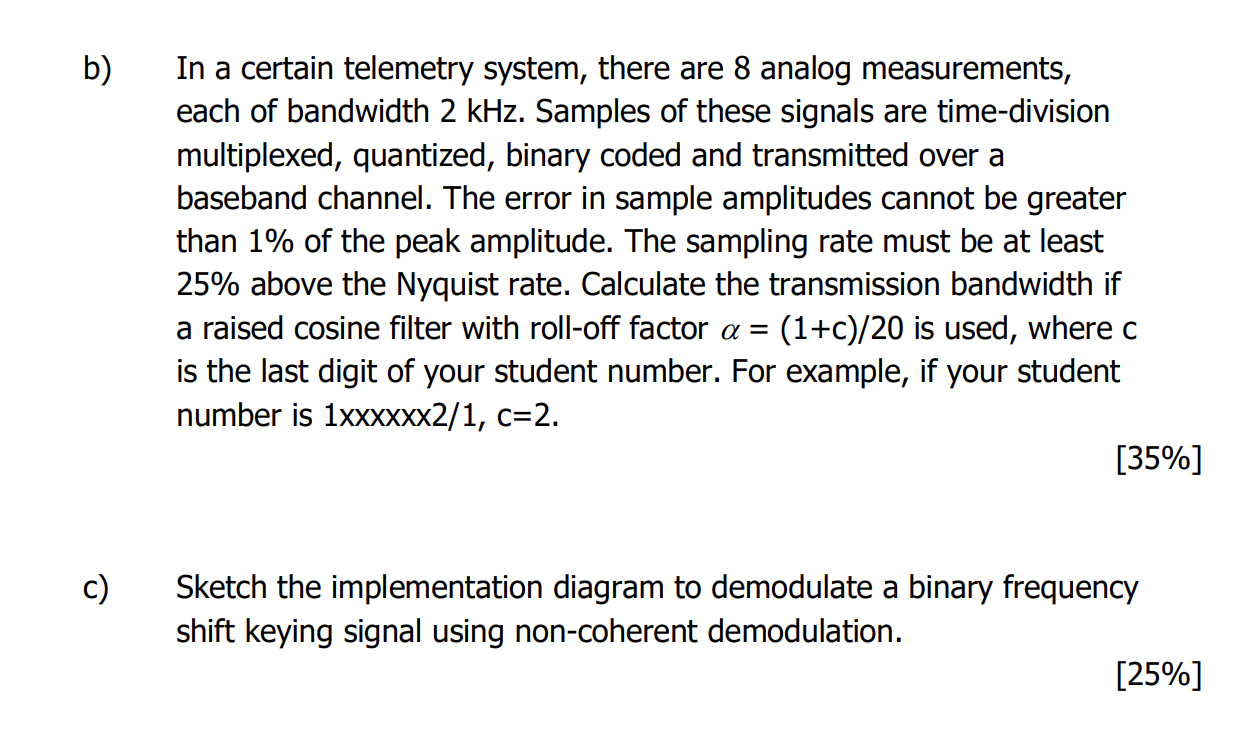 Solved b) In a certain telemetry system, there are 8 analog | Chegg.com