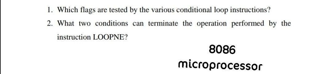 Solved 1. Which flags are tested by the various conditional | Chegg.com