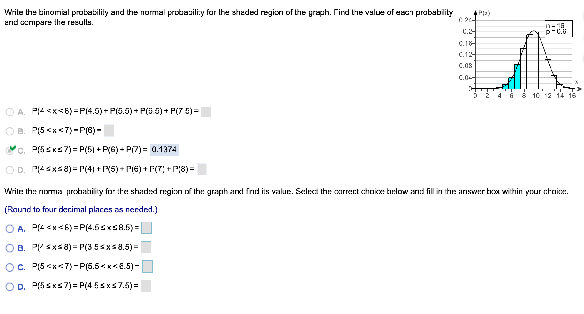Solved Write the binomial probability and the normal | Chegg.com