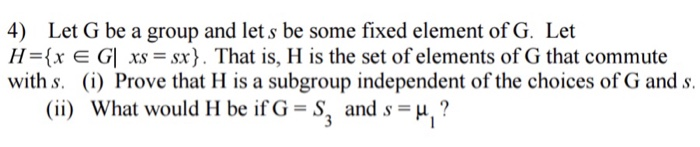 Solved 3) Letbe a binary algebraic structure with identity | Chegg.com