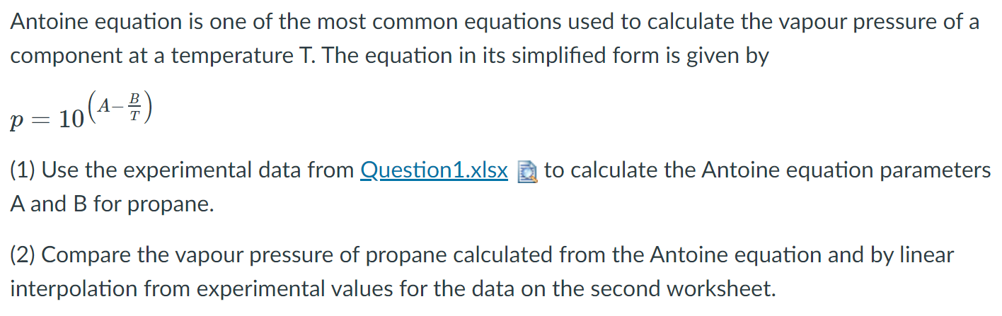 Solved Antoine equation is one of the most common equations | Chegg.com