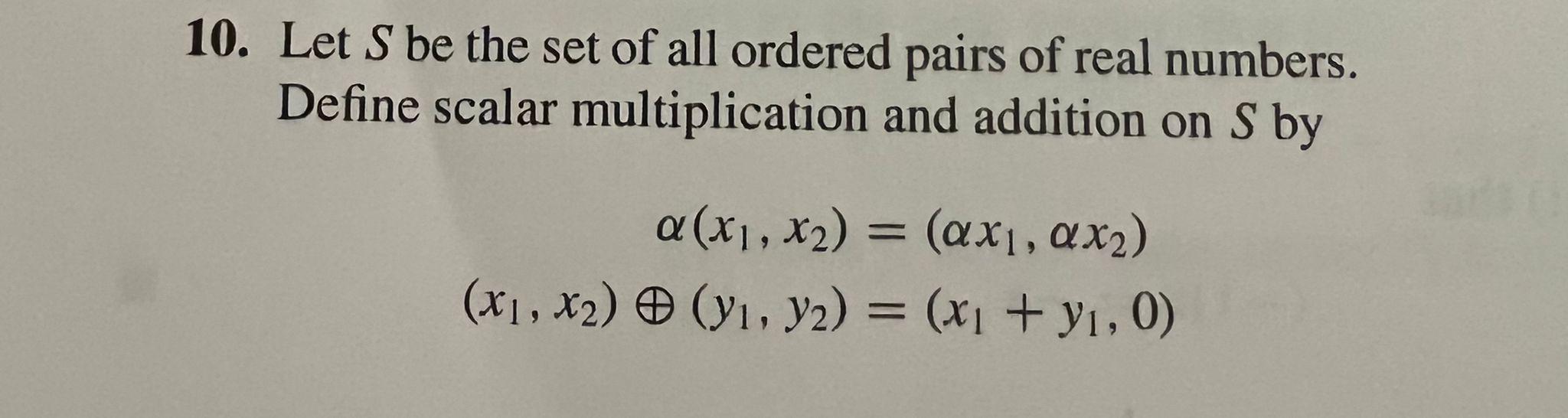 Solved Let S be the set of all ordered pairs of real | Chegg.com