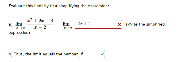 Solved Evaluate this limit by first simplifying the | Chegg.com