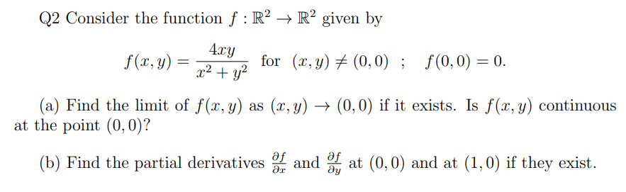 Solved Q2 Consider the function f : R2 + R2 given by f(x, y) | Chegg.com