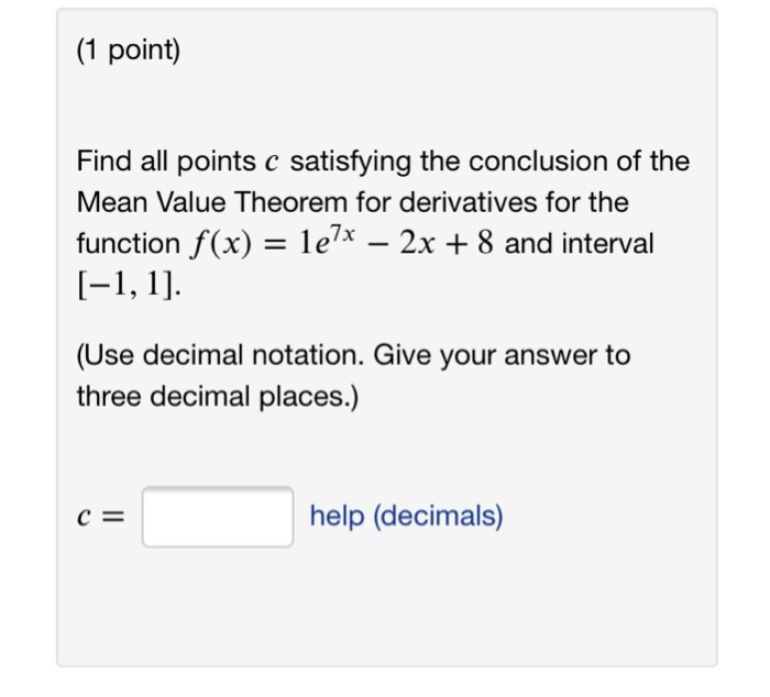 Solved (1 point) Find all points c satisfying the conclusion | Chegg.com