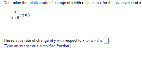 Solved Determine the relative rate of change of y with | Chegg.com