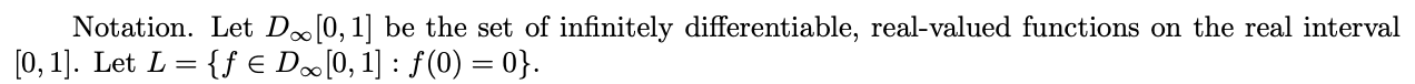 Solved Notation. Let D∞[0,1] be the set of infinitely | Chegg.com