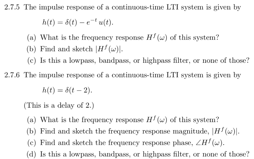 Solved 2.7.5 The impulse response of a continuous-time LTI | Chegg.com
