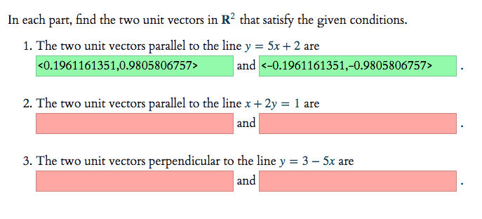 Solved In each part, find the two unit vectors in R2 that | Chegg.com