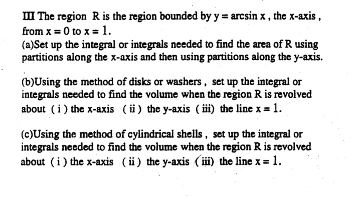 Solved The region R is the region bounded by y = arcsin x , | Chegg.com
