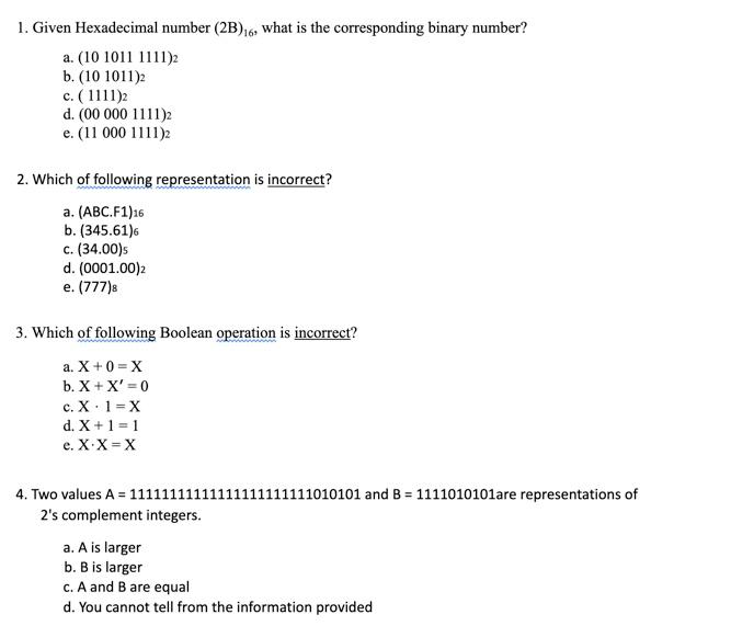 Solved 1. Given Hexadecimal number (2B),6, what is the | Chegg.com