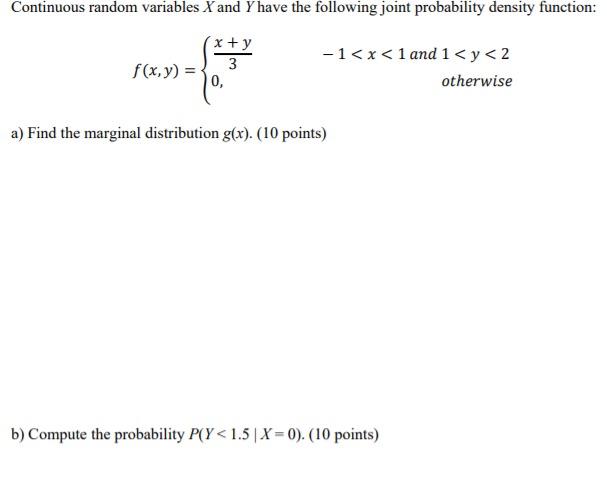 Solved Continuous random variables X and Y have the | Chegg.com
