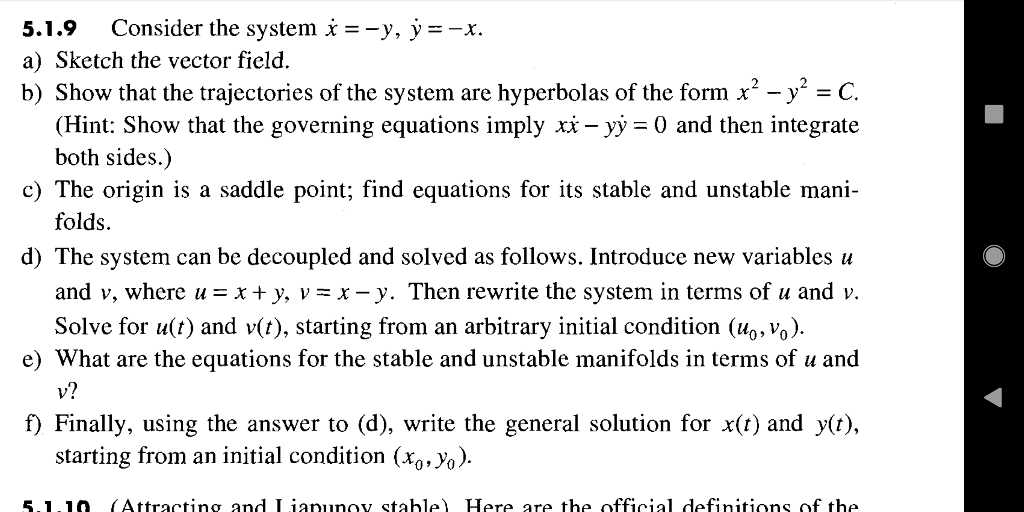 Solved 5.1.9 Consider the system i =-y, y = -x. a) Sketch | Chegg.com