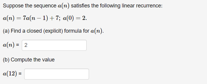 Solved Suppose the sequence a(n) satisfies the following | Chegg.com