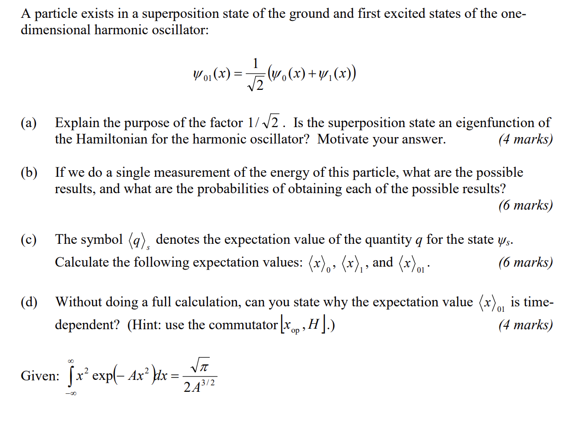 Solved A Particle Exists In A Superposition State Of The