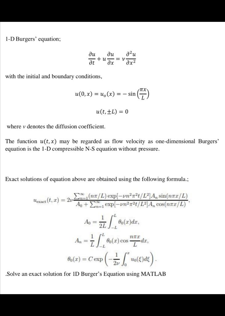 Solved 1-D Burgers' equation; ∂t∂u+u∂x∂u=v∂x2∂2u with the | Chegg.com