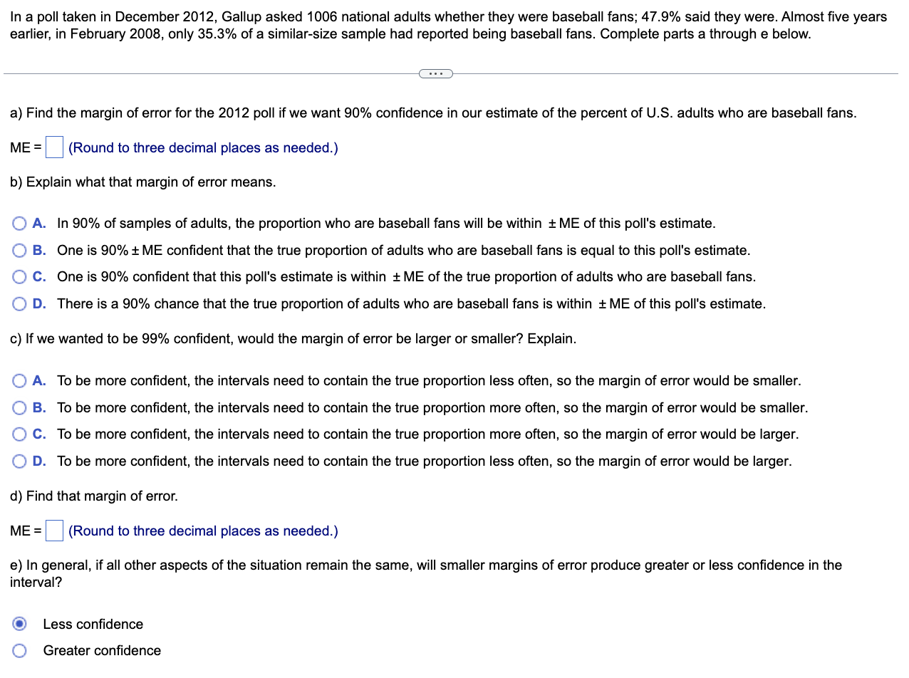 Solved In a poll taken in December 2012 , Gallup asked 1006 | Chegg.com