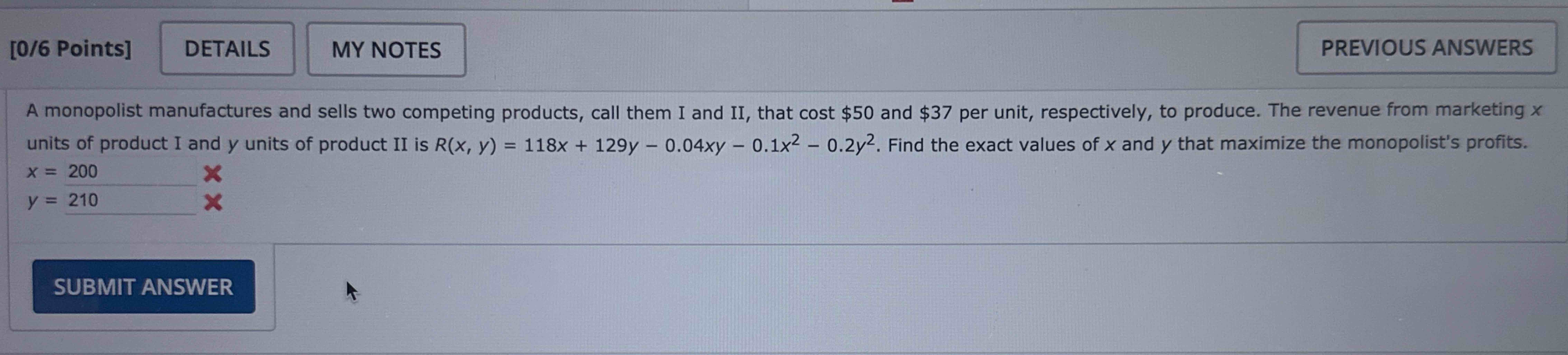 Solved A monopolist manufactures and sells two competing | Chegg.com