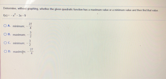 Solved Determined without graphing whether the given | Chegg.com