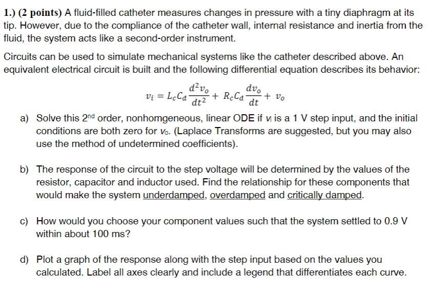Solved 1.) (2 points) A fluid-filled catheter measures | Chegg.com