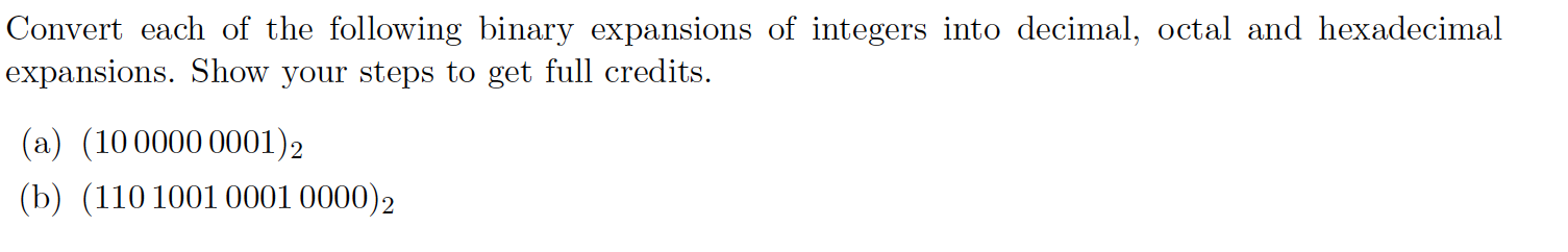 Solved Convert each of the following binary expansions of | Chegg.com