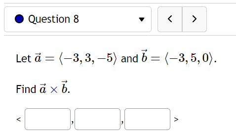 Solved Let vec(a)=(:-3,3,-5:) ﻿and vec(b)=(:-3,5,0:).Find | Chegg.com