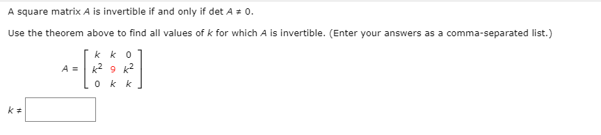 Solved A square matrix A is invertible if and only if det A | Chegg.com