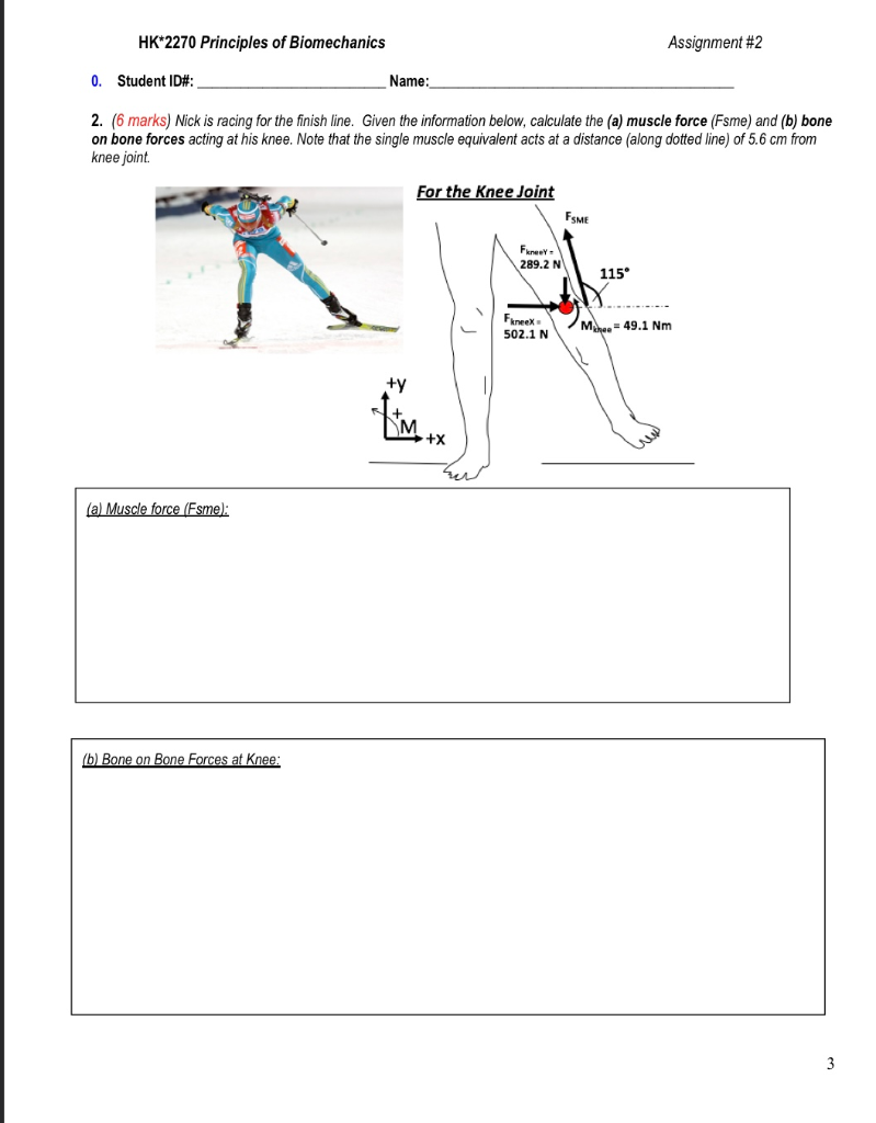 Solved HK*2270 Principles of Biomechanics Assignment #2 0. | Chegg.com