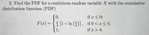 Solved 2 Find The Pdf For A Continious Random Variable X 4909