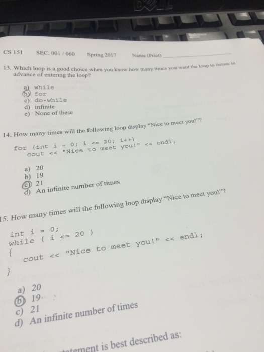 Solved Which loop is a good choice when you know how many | Chegg.com
