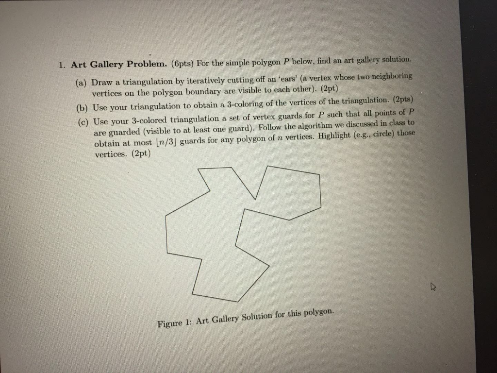 1. Art Gallery Problem. (6pts) For the simple polygon | Chegg.com