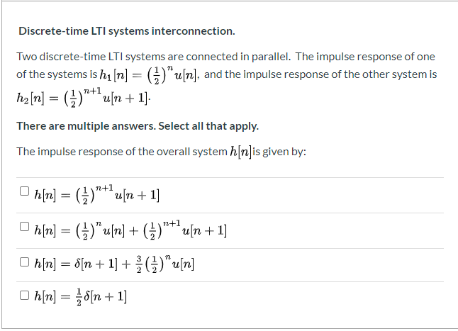 Solved Discrete-time LTI systems interconnection. Two | Chegg.com