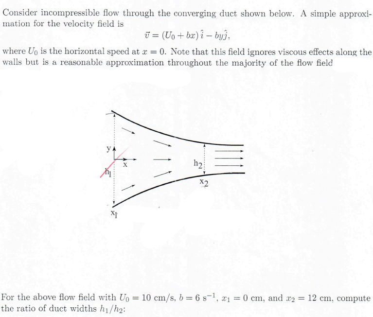 Solved Consider incompressible flow through the converging | Chegg.com