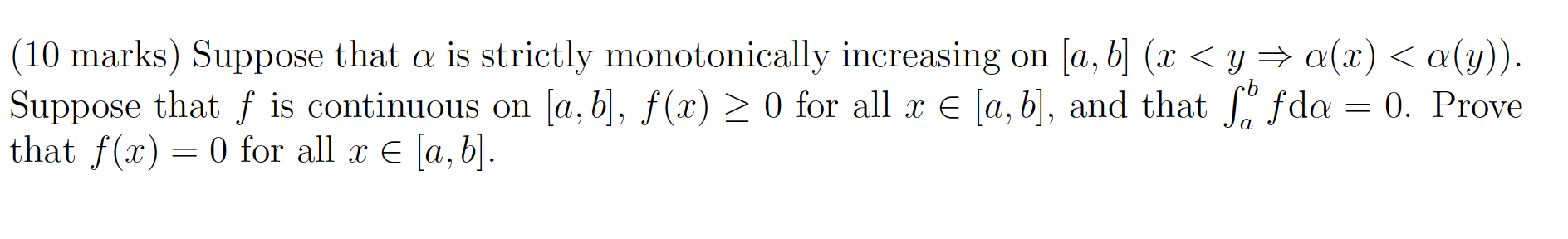 Solved (10 marks) Suppose that a is strictly monotonically | Chegg.com