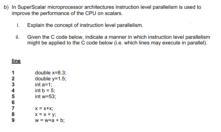 Solved b) In SuperScalar microprocessor architectures | Chegg.com