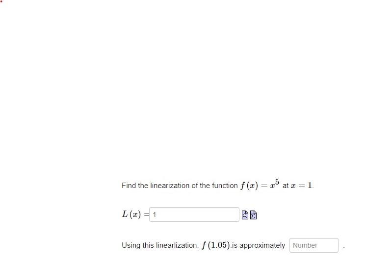 Solved Find the linearization of the function f(x)=x5 at | Chegg.com